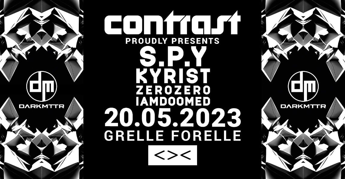 CONTRAST pres. DARKMTTR w/ S.P.Y + KYRIST + ZEROZERO + IAMDOOMED | 18 ...