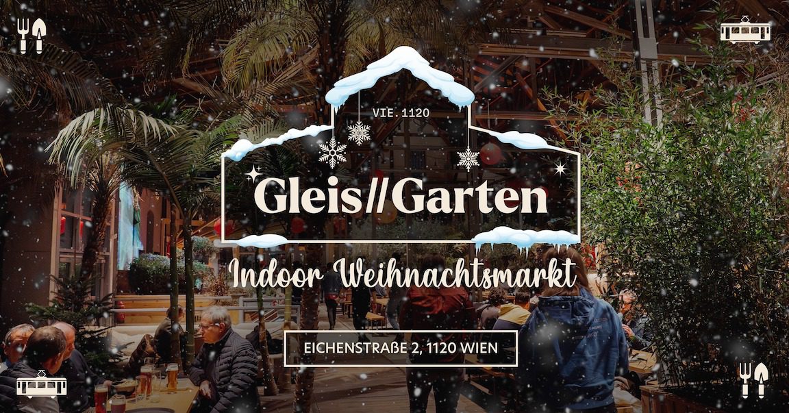 Gleis//Garten indoor Christmas market - Vienna Würstelstand