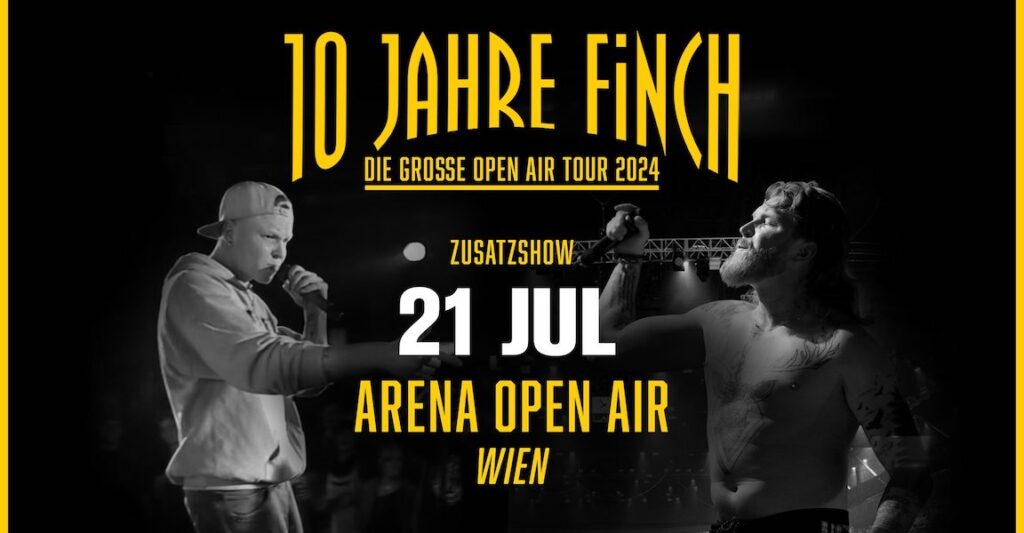 ZUSATZSHOW - 10 JAHRE FINCH - DIE GROSSE ARENA OPEN AIR TOUR 2024 ...